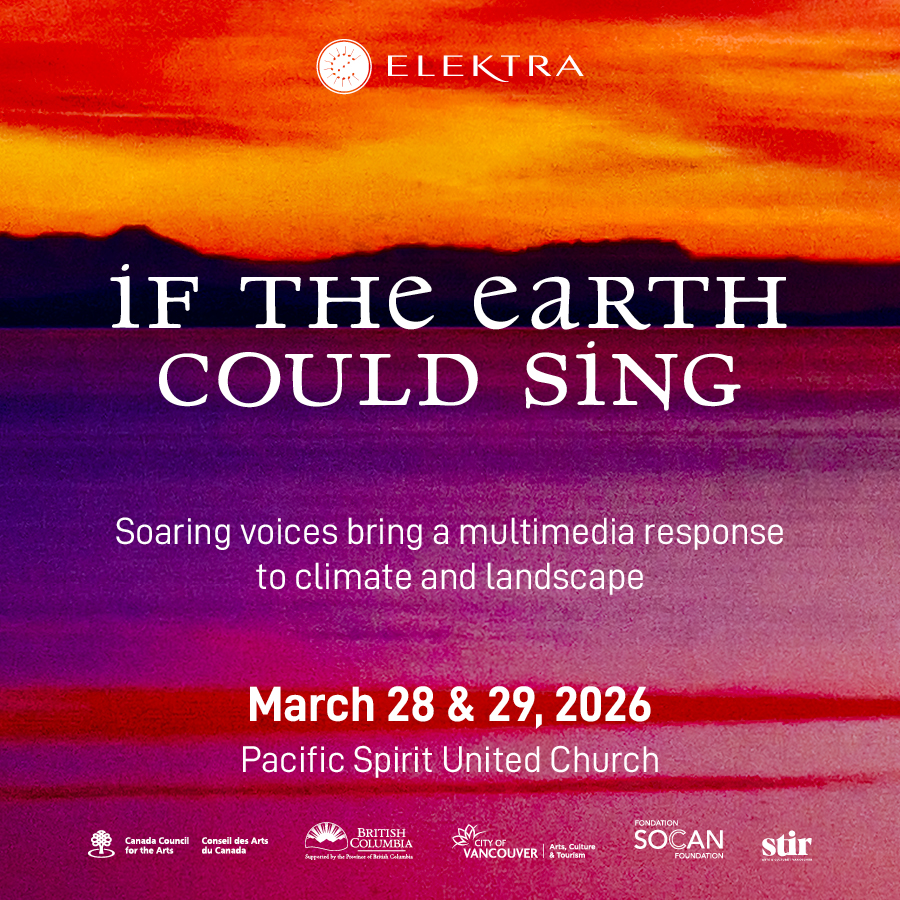Elektra presents If the Earth Could Sing - BC Living